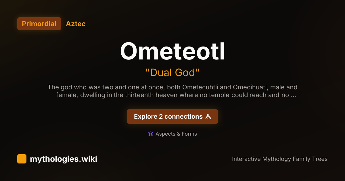 Ometeotl - Dual God - Aztec | Mythologies.wiki